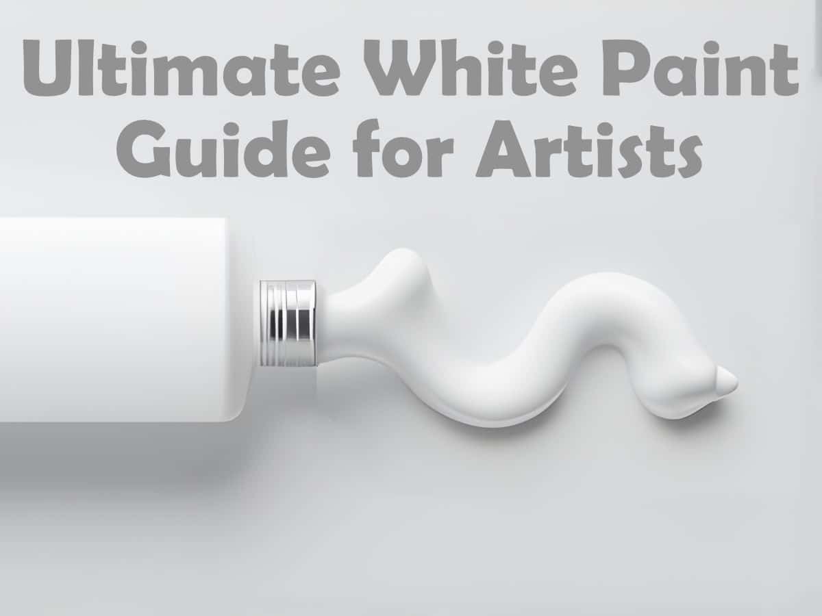 Best White Paint for Artists | Online Art Lessons