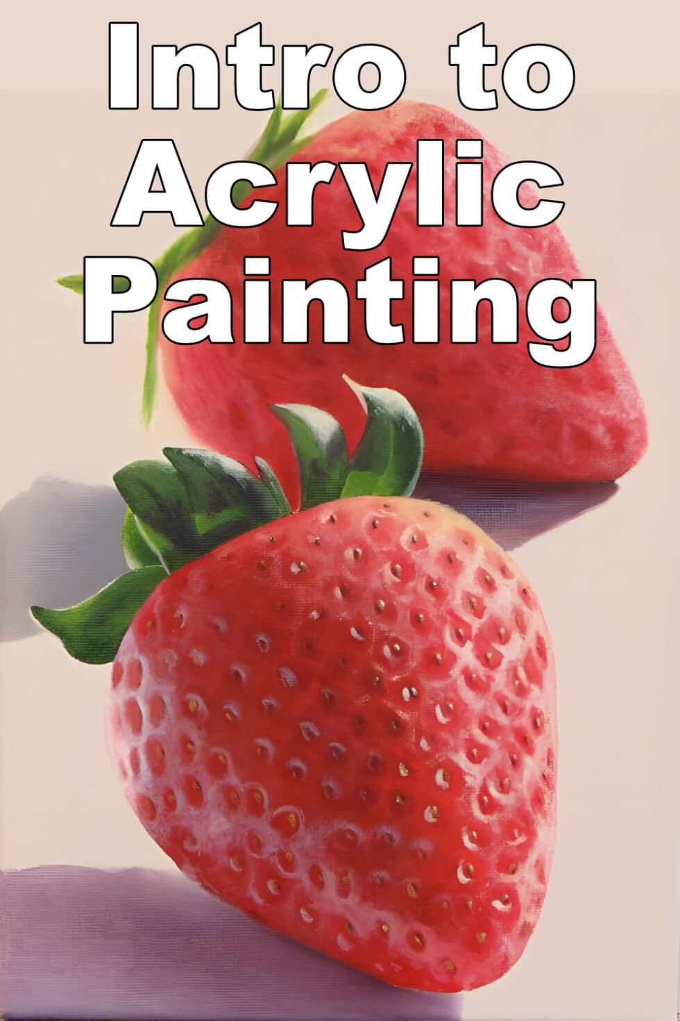 Intro to Acrylic Painting | Online Art Lessons