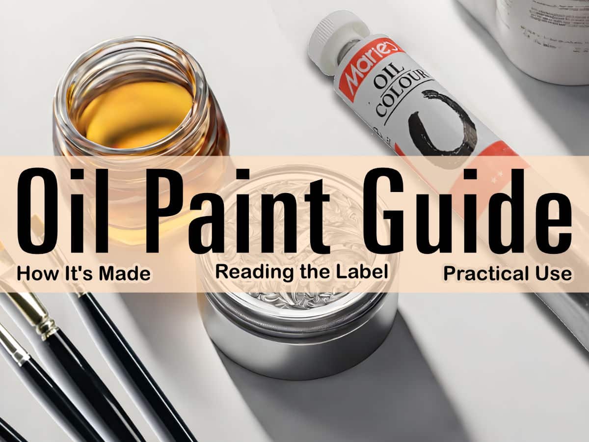 The Ultimate Oil Paint Guide | Online Art Lessons