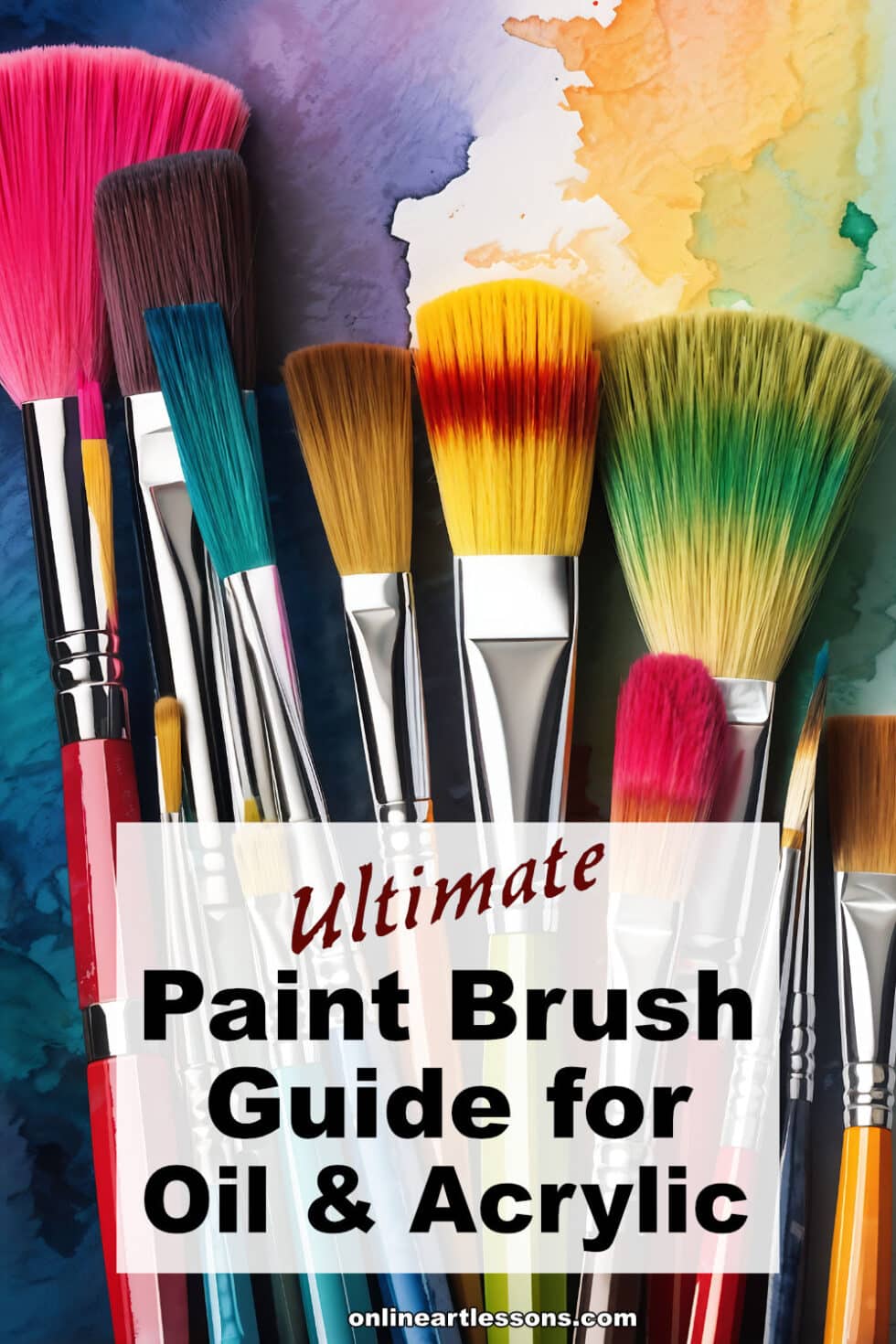 Ultimate Oil & Acrylic Paint Brush Guide | Online Art Lessons